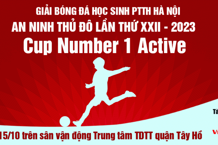 Giải bóng đá học sinh THPT Hà Nội - An ninh Thủ đô lần thứ XXII - 2023 ...